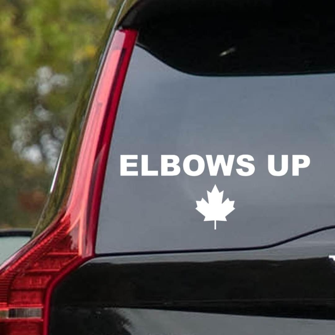 ELBOWS UP With Maple Leaf Car Window Decal Vinyl Die Cut Canada Decal ...