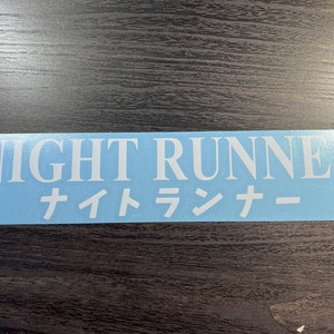 NIGHT RUNNER Decal Banner Windshield Window Sticker JDM Japan Inspired ...