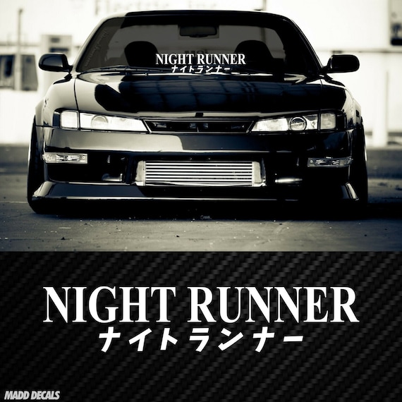 NIGHT RUNNER Decal Banner Windshield Window JDM Japanese | Etsy