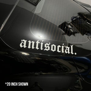 Antisocial Decal Windshield Banner Sticker JDM Sad Boyz Car Window ...