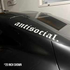 Antisocial Decal Windshield Banner Sticker JDM Sad Boyz Car Window ...