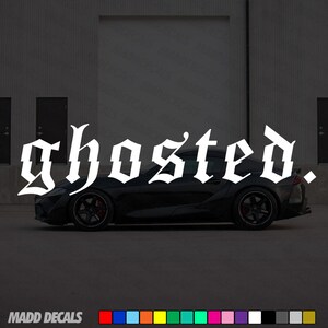 Ghosted. Vinyl Car Windshield Decal | Automotive Grade - Etsy