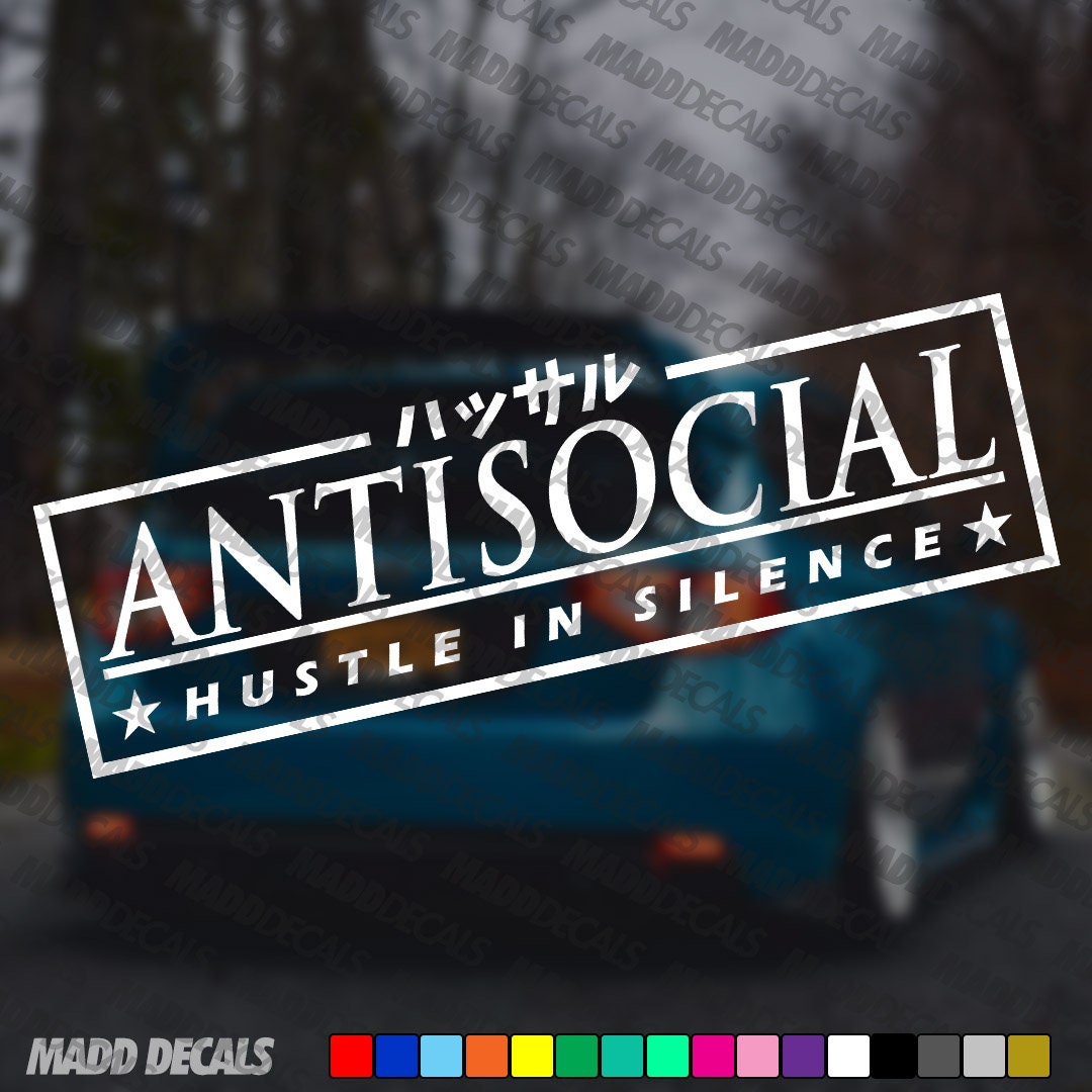 Antisocial "hustle in Silence" Decal Sticker Japanese Banner - Etsy