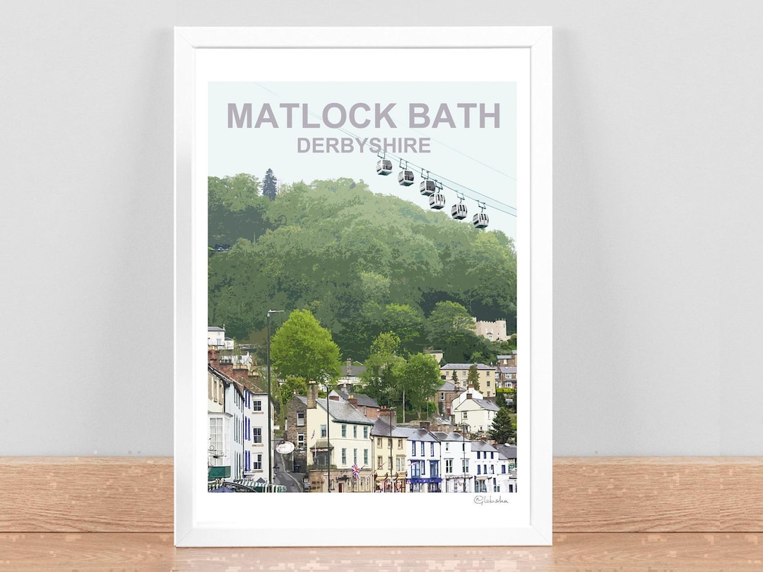 Matlock Bath Derbyshire, Peak District Art Print, Travel Poster ...
