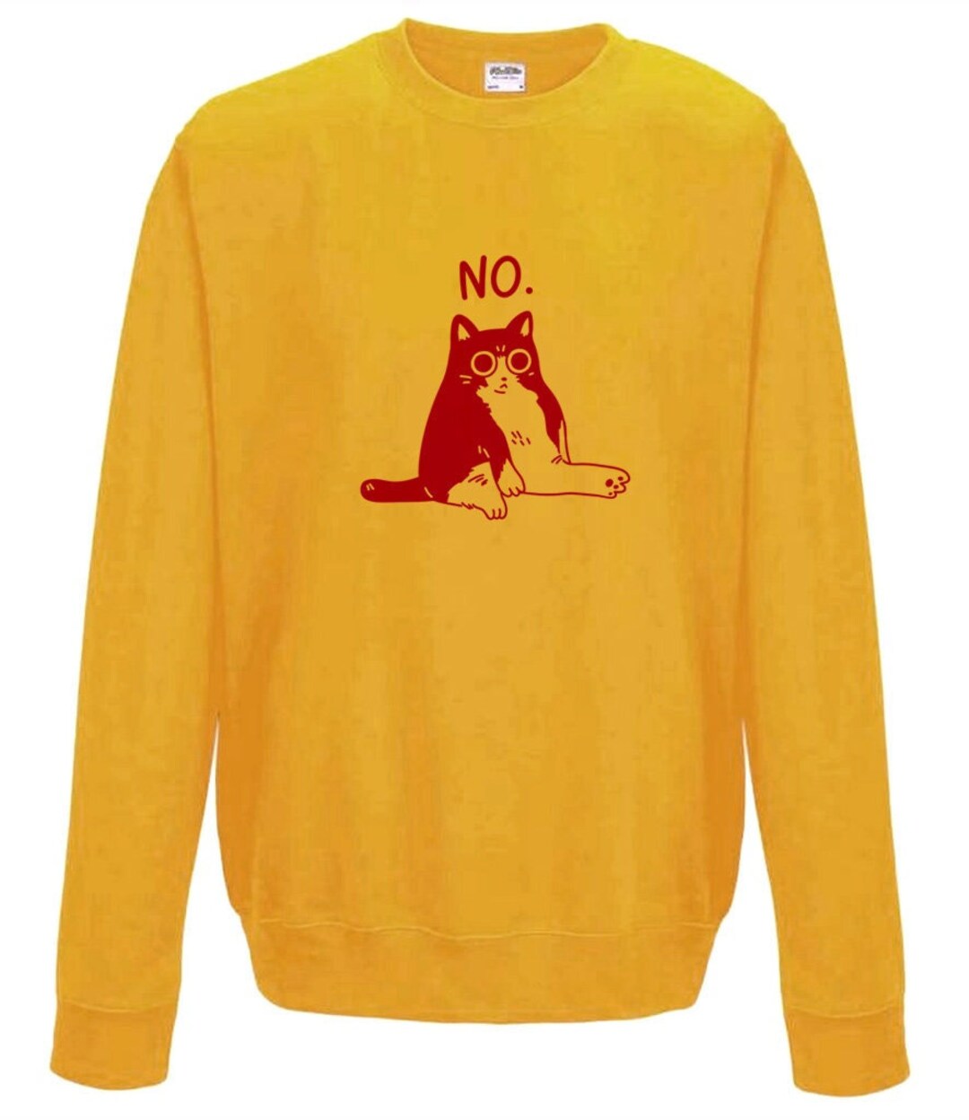 Sassy Chubby Cat NO, Mustard Screen Printed Sweatshirt, Funny Cute ...