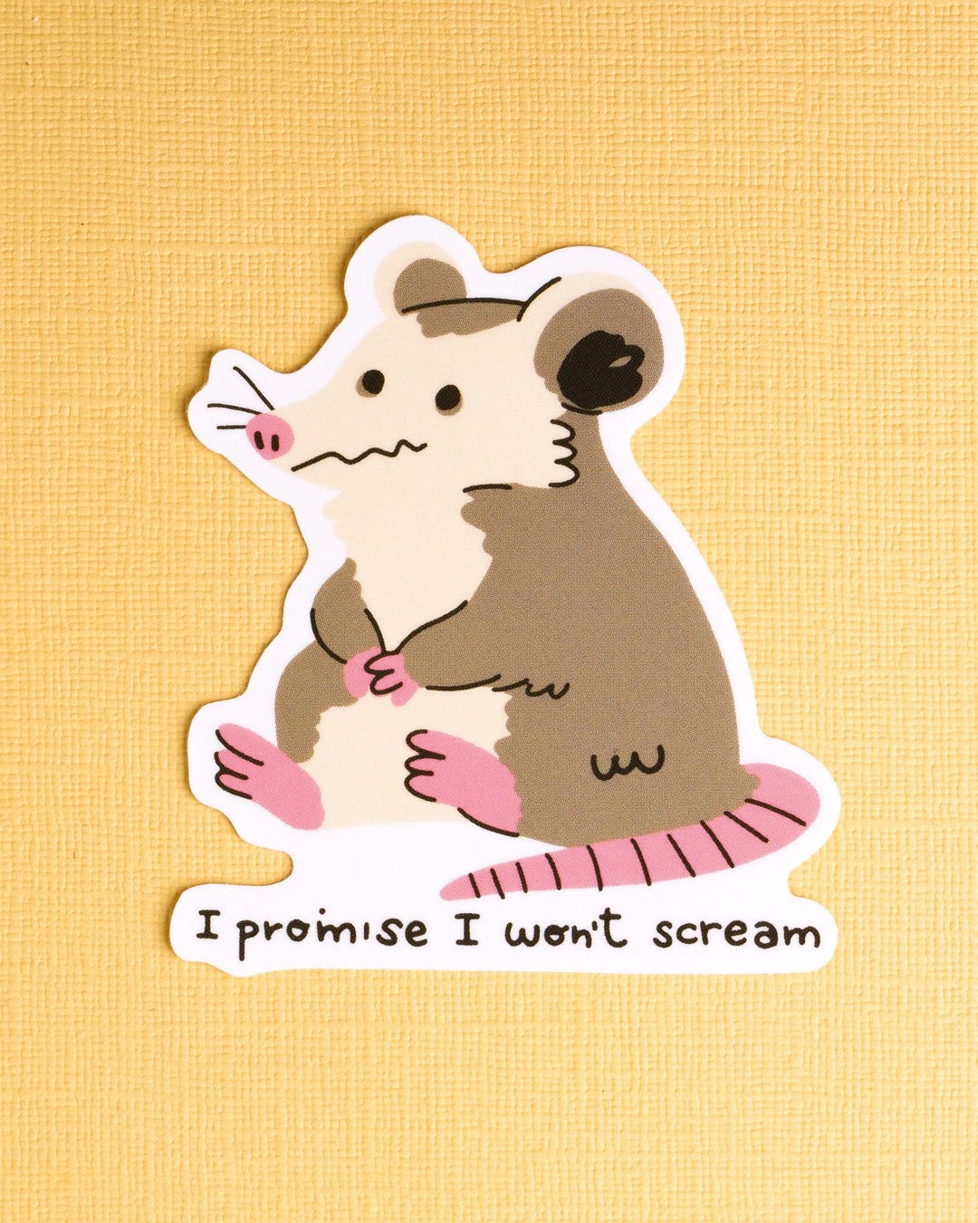 Possum I Won't Scream - Vinyl Sticker - Etsy