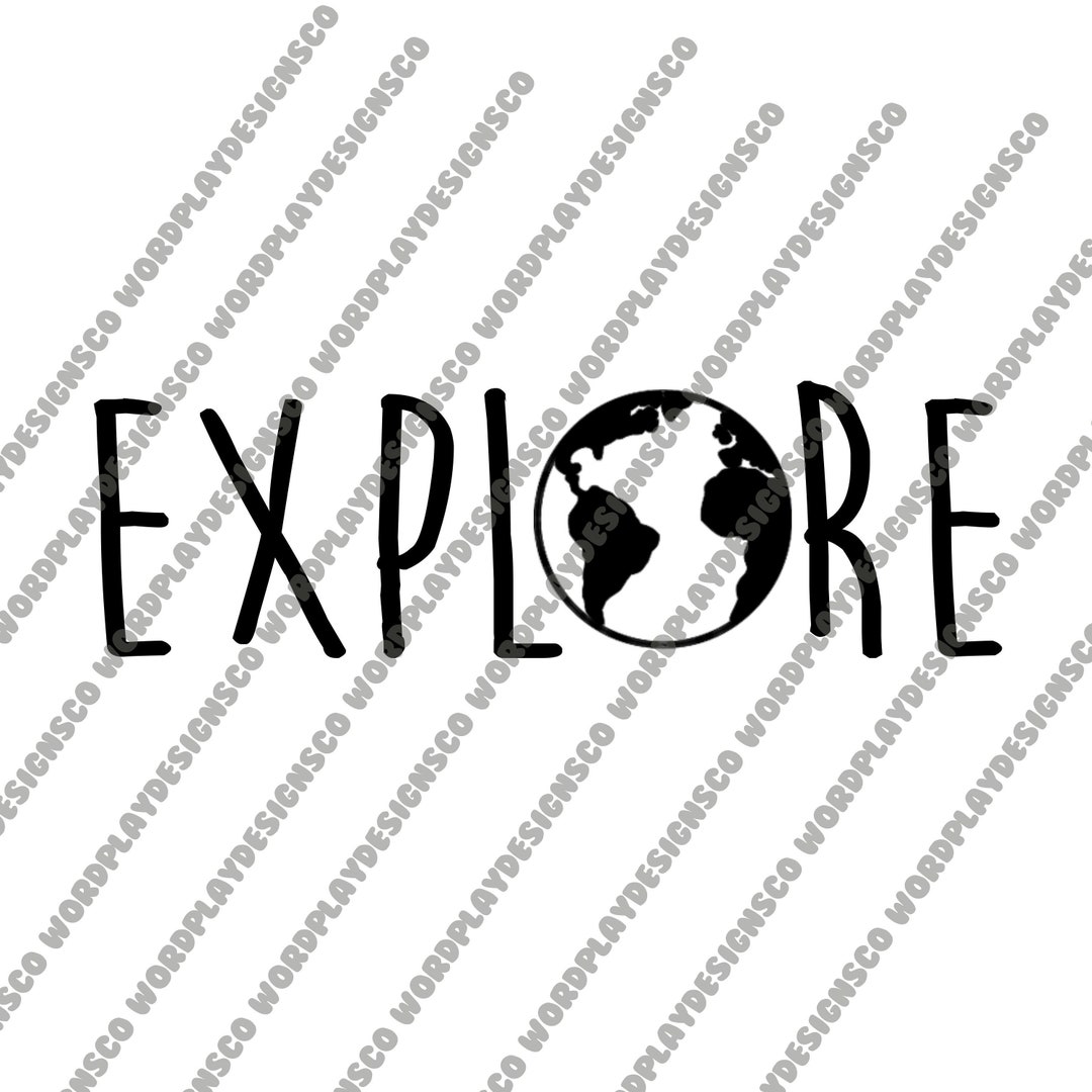 Explore SVG, Travel SVG, Cut File for Cricut & Cameo Silhouette, World ...