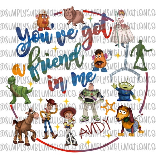 You've Got a Friend in Me Toy Story Svg You've Got - Etsy