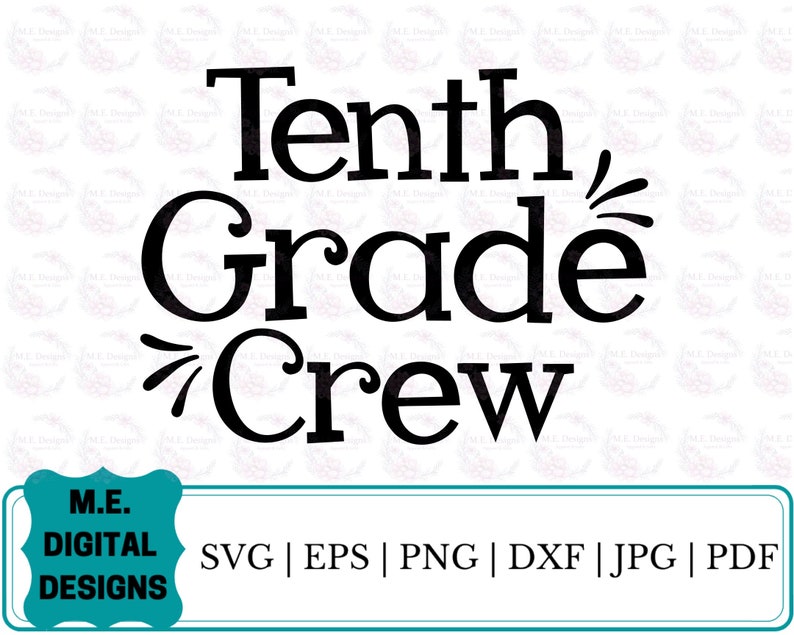 Tenth Grade Crew Svg Teacher Team Svg Svgs for Teacher Shirts Tenth ...