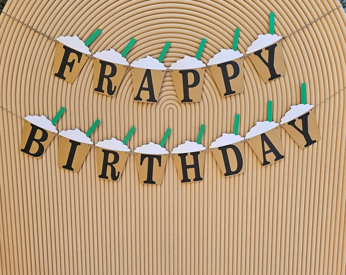 Frappy Birthday Banner Frappe Birthday Banner Coffee Theme Decoration ...