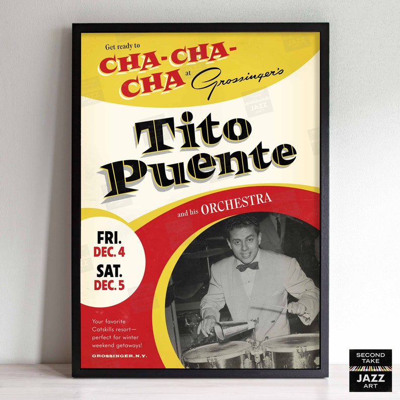 Tito Puente Jazz Poster - Cha Cha Cha - Live at Grossinger's ...
