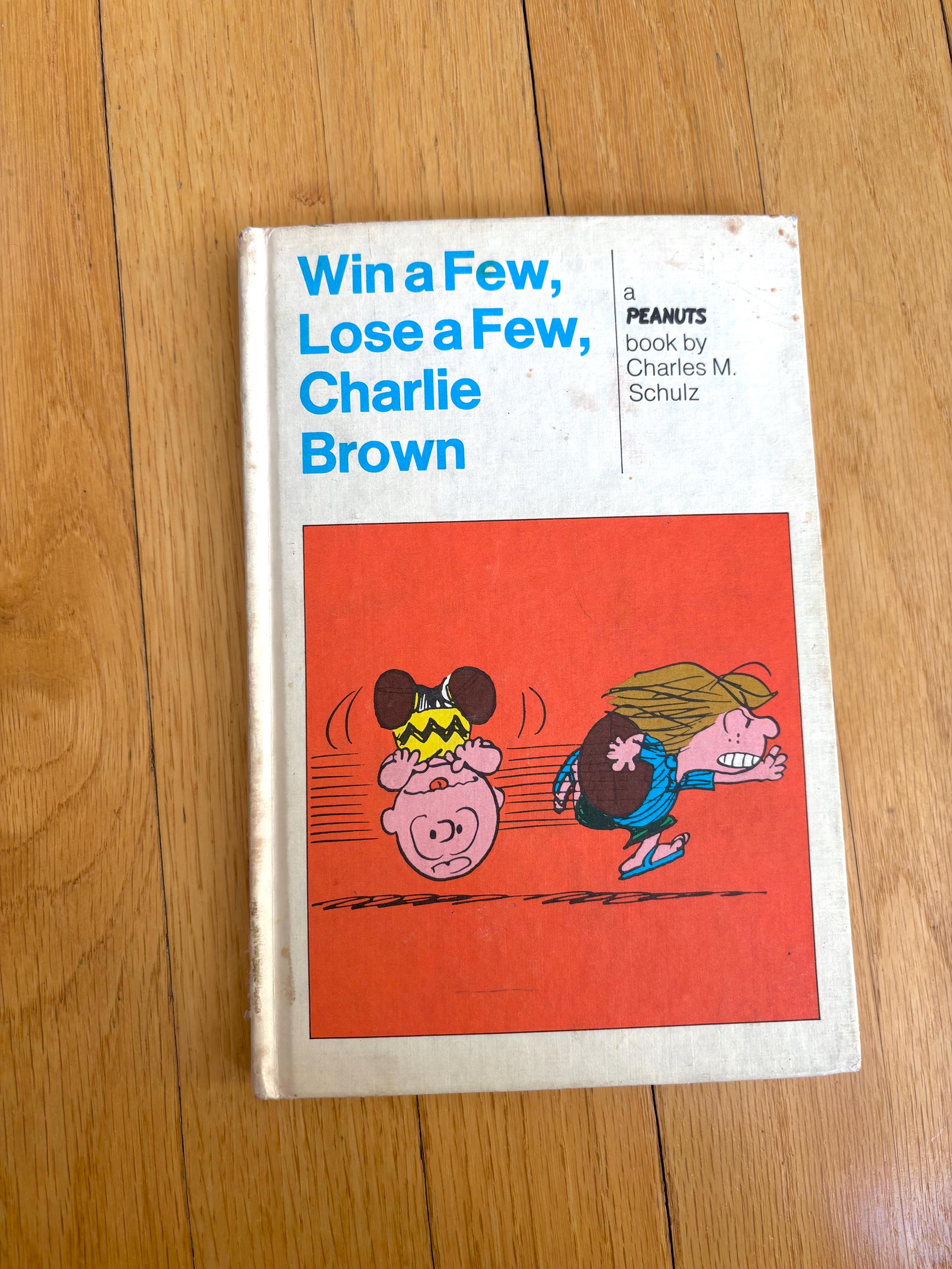 1974 Win a Few, Lose a Few, Charlie Brown Hardcover Book: A Peanuts ...