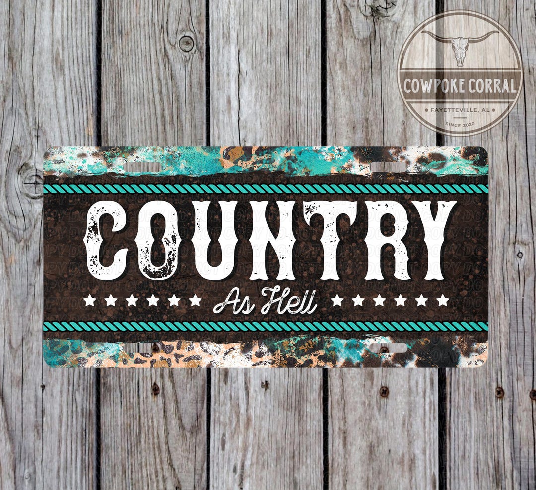 Country as Hell - License Plate - Etsy