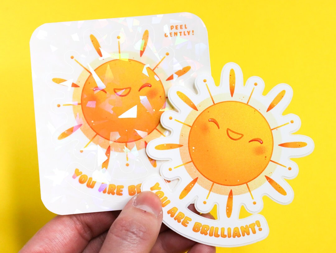 You Are Brilliant Sticker | Holographic Sticker | Sun Sticker | Sun Art ...