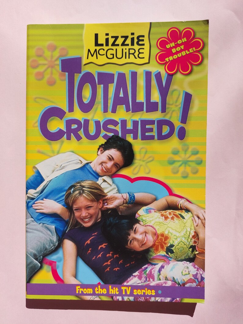 Lizzie Mcguire Totally Crushed | 2002 Y2K Children's Book | Nostalgic ...