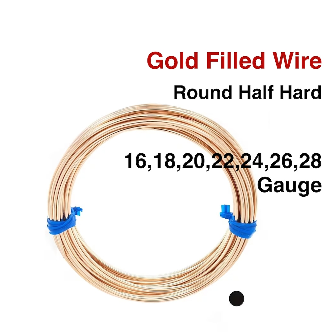 14K Gold Filled Round Half Hard Wire, 16-18-20-22-24-26-28 Guage, Made ...