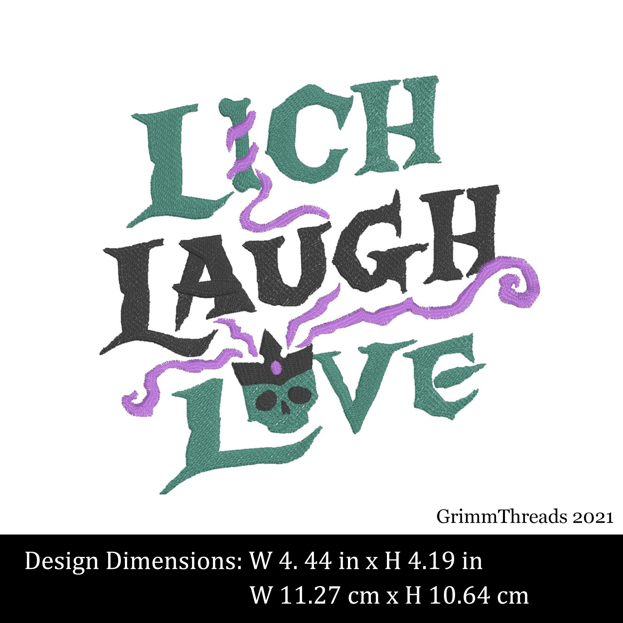 Lich Laugh Love - Machine Embroidery File Design. 5 X 7 Inch Hoop - Etsy