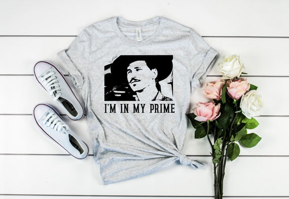 I m In My Prime Doc Holliday Design Tshirt tombstone Etsy Hong Kong i-m-in-my-prime-doc-holliday-design-tshirt-tombstone-etsy-hong-kong