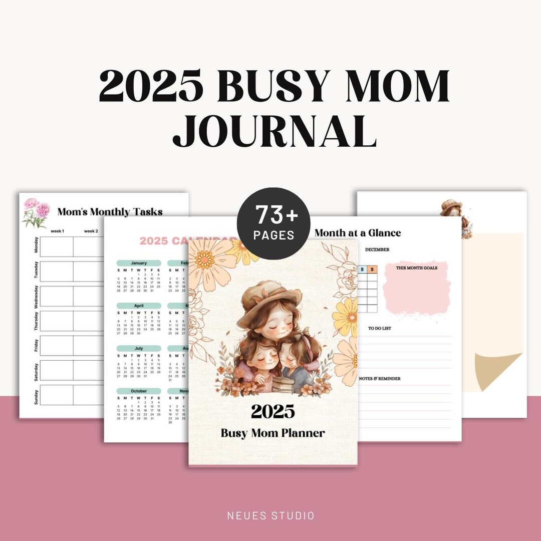 2025 Mom Printable Planner, Digital Busy Mom Journal, Mother Organizer ...