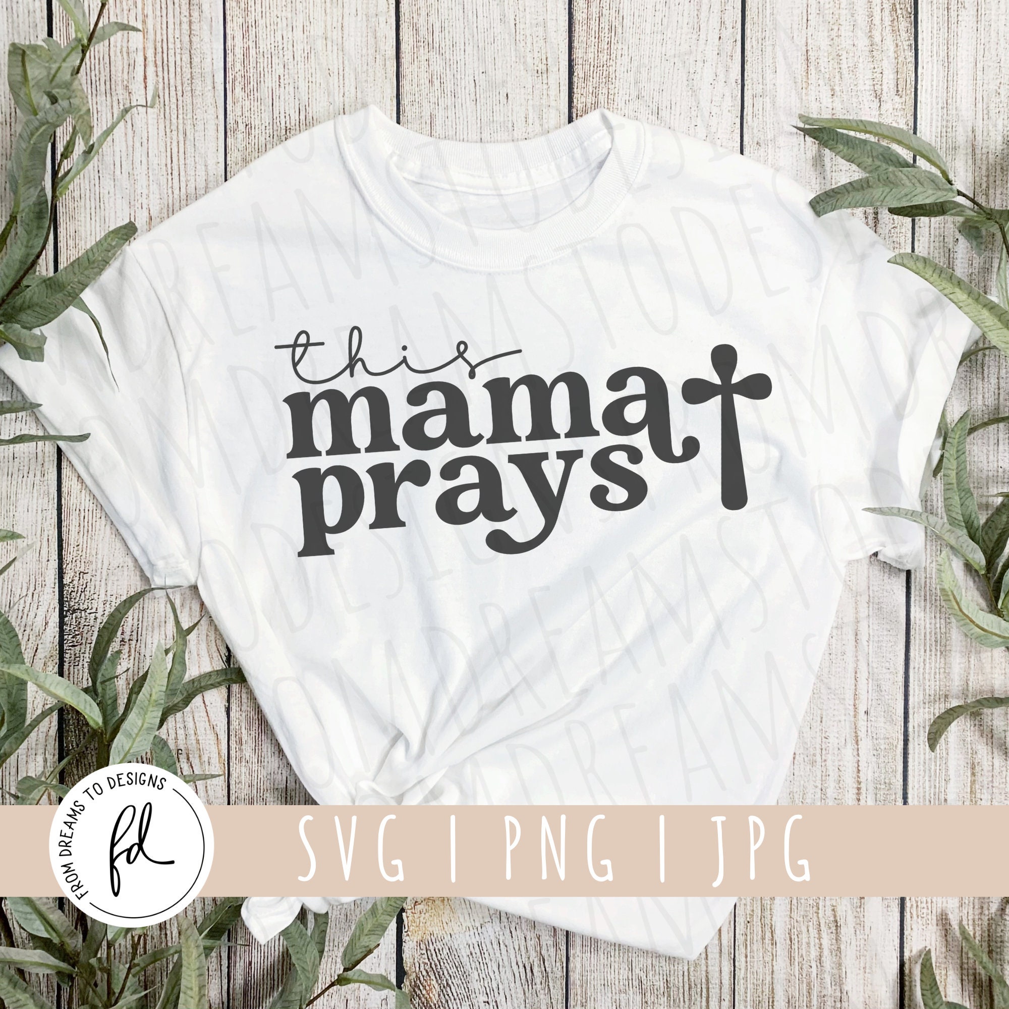 This Mama Prays Svg Prayer Warrior Svg Scripture Svg - Etsy