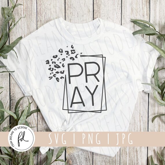 Leopard Pray Svg Pray Shirt Svg Christian Shirt Svg | Etsy