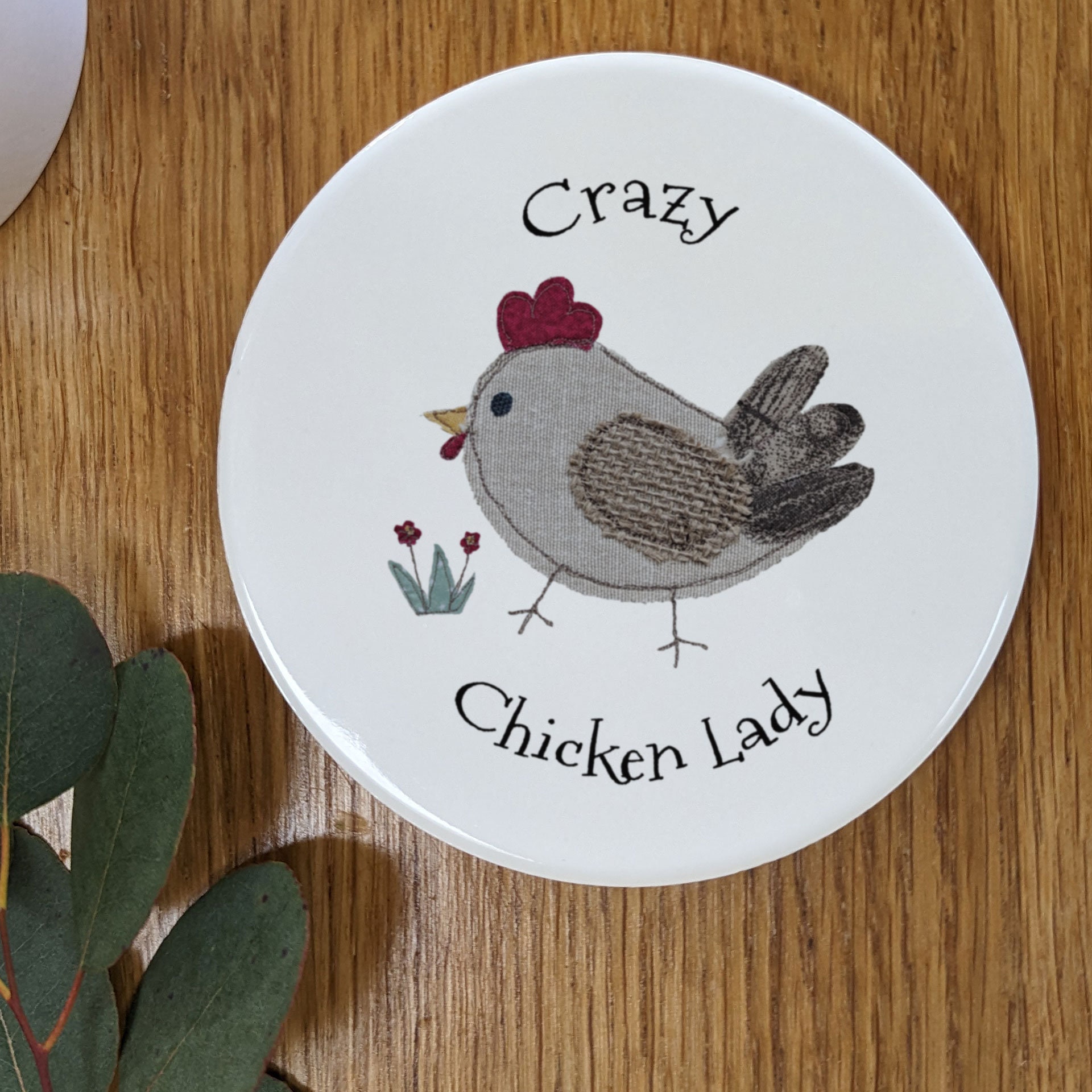 Coaster Chicken, Gift for Chicken Lover, Crazy Chicken Lady, Chicken ...