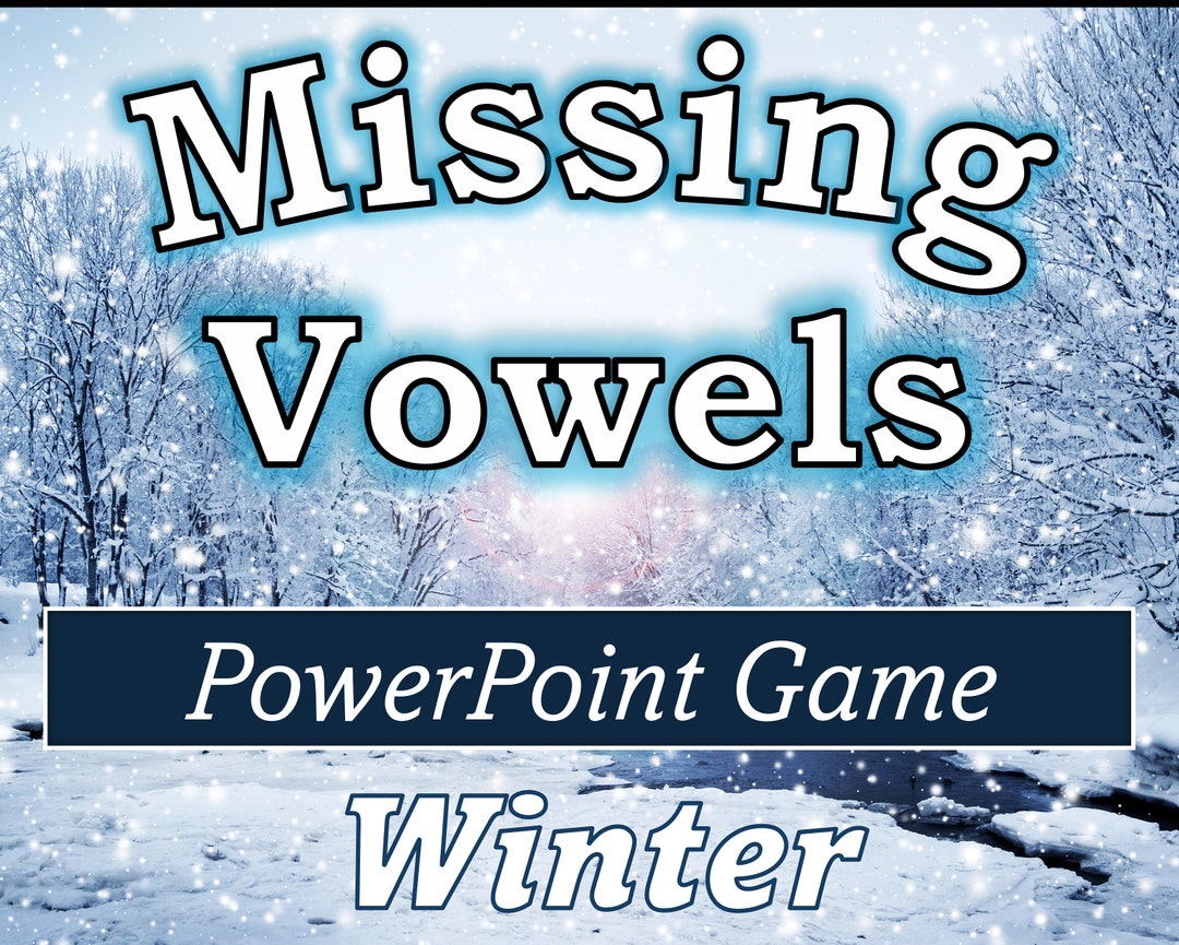 Missing Vowels: Winter- Powerpoint Game - Fun Virtual Games for Fun ...