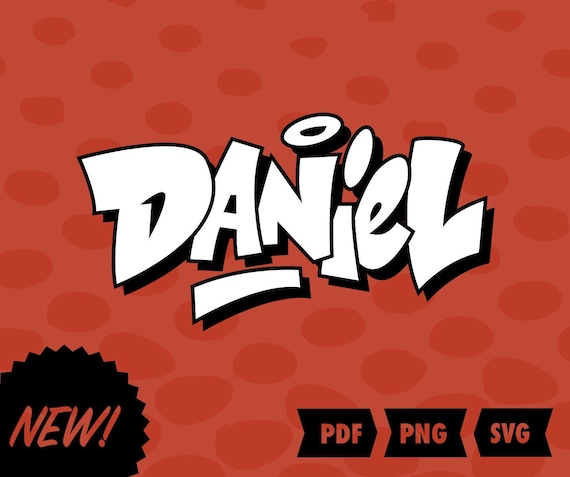 Daniel Digital Sticker Vector Graffiti Personalized Png Svg - Etsy