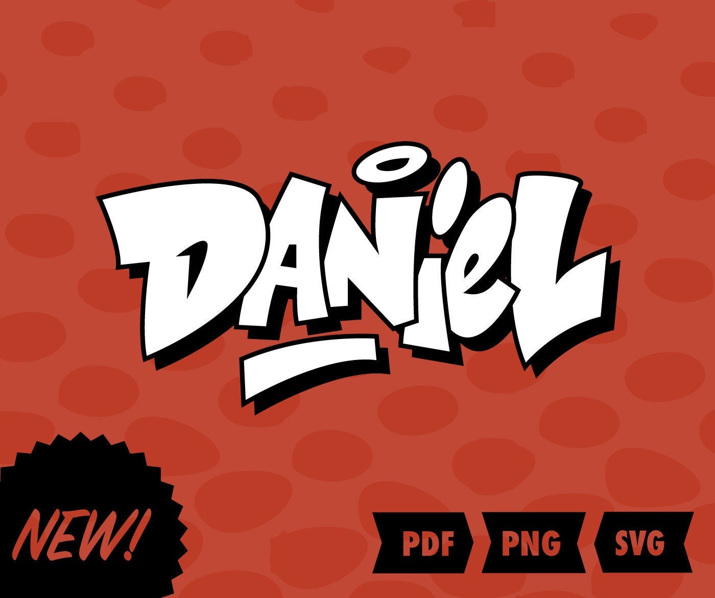 Daniel Digital Sticker Vector Graffiti Personalized Png Svg Files - Etsy