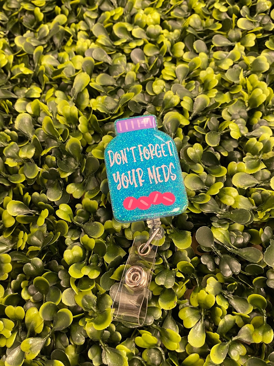 Dont Forget Your Meds Badge Reel Nurse Badge Nurse Humor - Etsy
