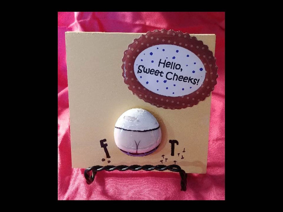 Hello Sweet Cheeks Pebble Art W/stand - Etsy