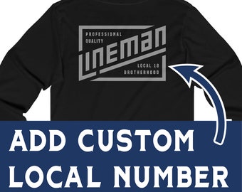 Lineman, Long Sleeve, Blue Collar, Journeyman, IBEW, Brotherhood, Union ...