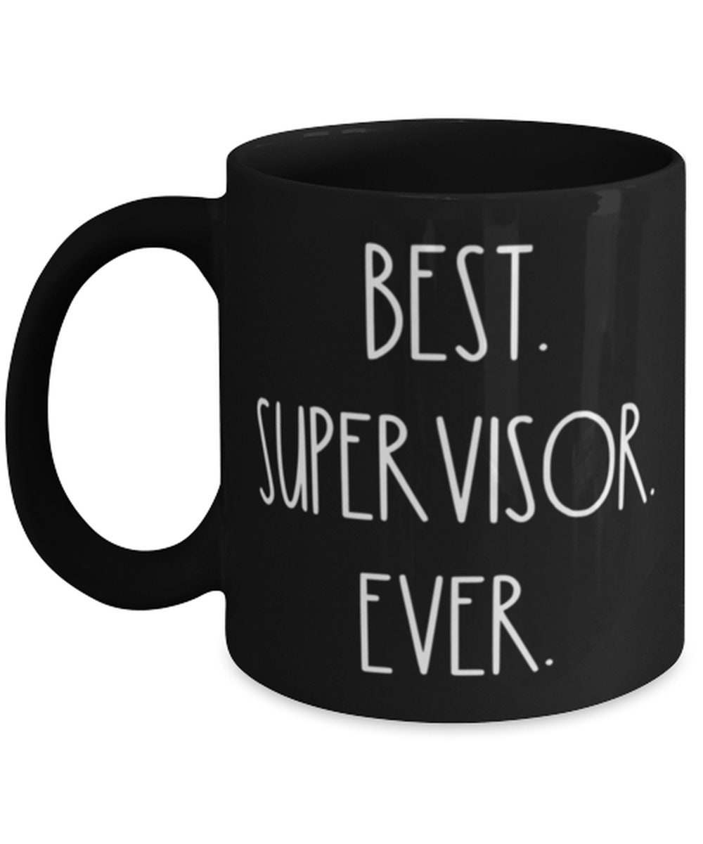 Best Supervisor Ever Black Mug Funny Supervisor Black Mug | Etsy