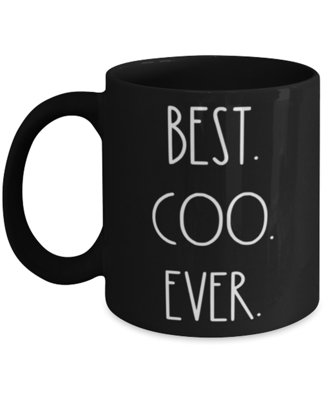 Best Coo Ever Black Mug, Funny Coo Black Mug, Coo Birthday Gift, Funny ...