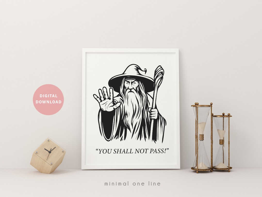 You Shall Not Pass Print, You Shall Not Pass Poster, Digital Printable ...