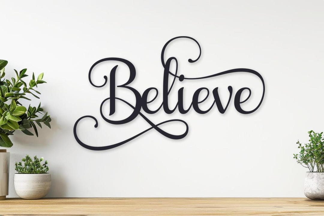 Believe Svg Png Dxf, Christian Wall Decor, Believer, Script Metal Art ...