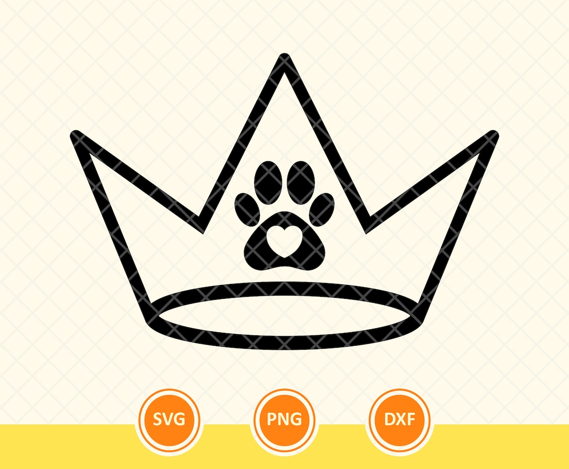 Paw Print Svg Crown Svg Heart Svg Dog Paw Svg Dog Mom Dog - Etsy