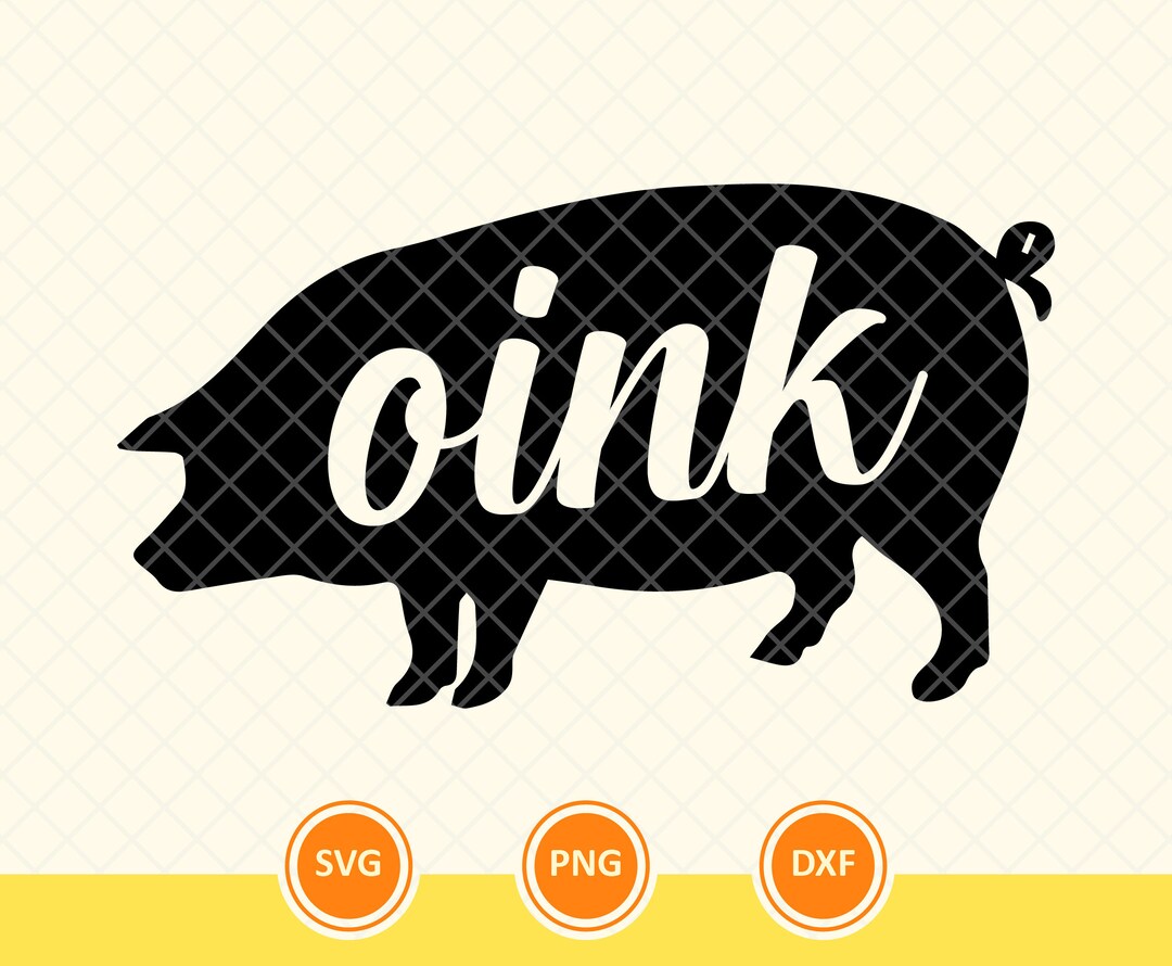 Pig Svg, Pig Silhouette Svg, Oink Svg, Farm Animal, Pork Svg ...
