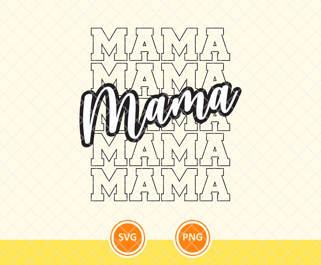 Stacked Mama Svg Mama Png Mom Life Mom Shirt Gift for Mom - Etsy