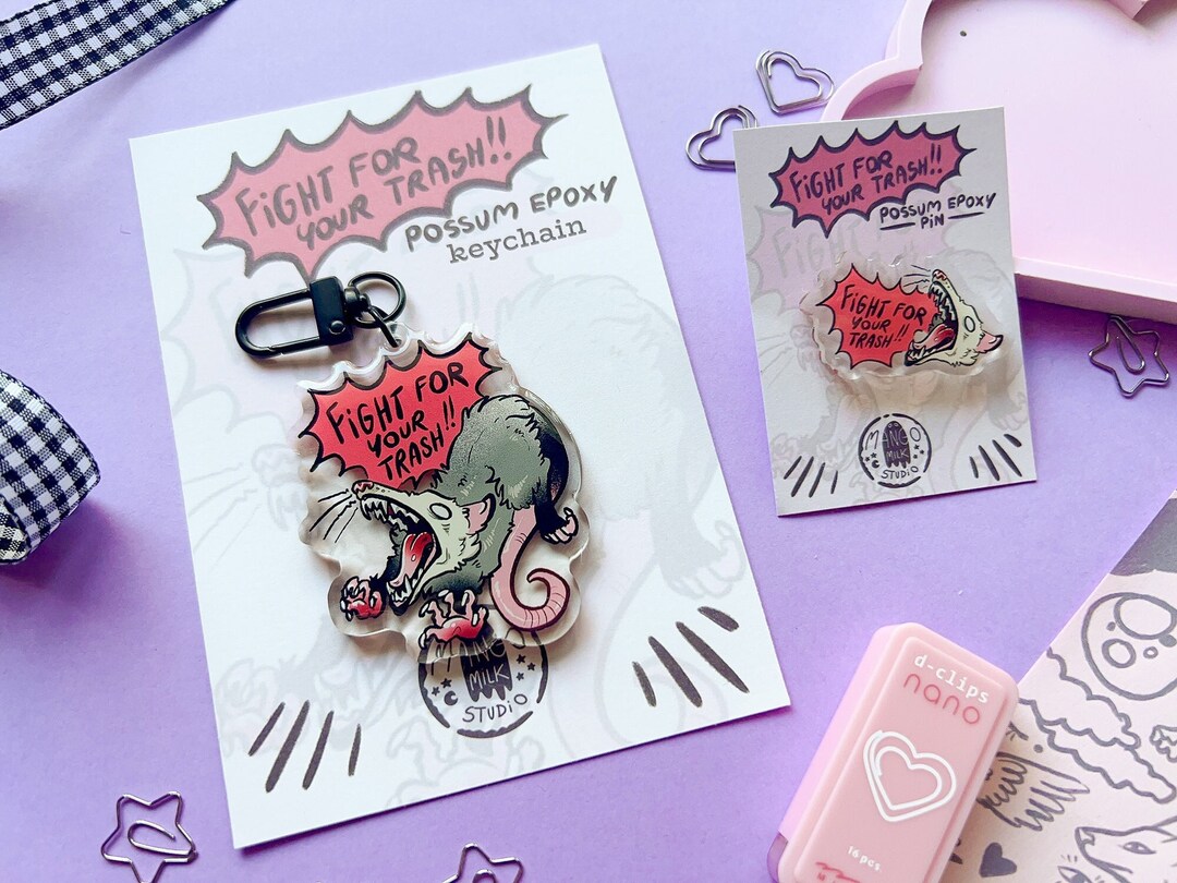 Fight for Your Trash Possum Acrylic Keychain and Acrylic Pin Opossum ...