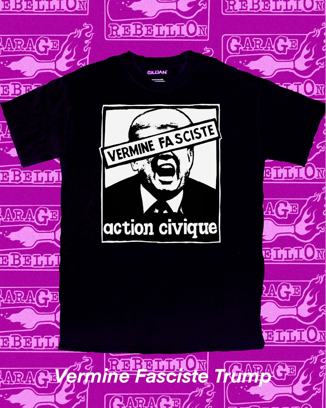 Vermine Fasciste Trump T-shirt - Etsy