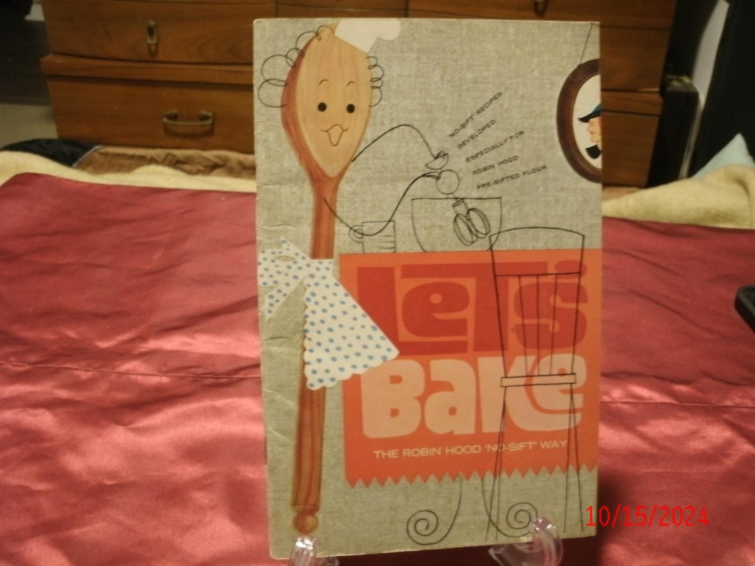 1964 Cookbook Lets Bake the Robin Hood No Sift Way by Rita Martin - Etsy