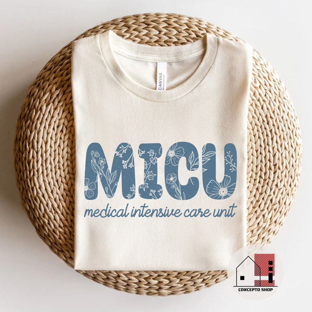 Wildflower MICU Nurse T-shirt: Medical Intensive Care Unit RN - Etsy