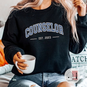 Customized Counselor Sweatshirt Crewneck, Counselor EST. 2023 Sweater ...
