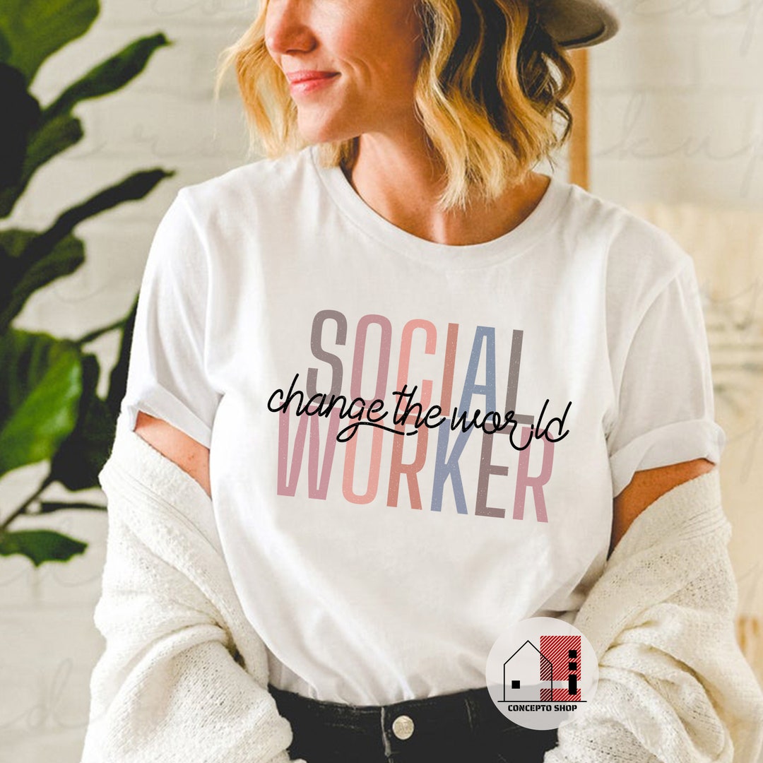 Social Worker Gift, Social Workers Change the World, Social Work ...