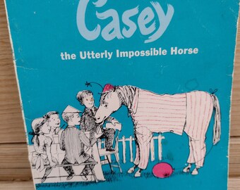 Casey the Utterly Impossible Horse by Anita Feagles -- 1960 Vintage ...