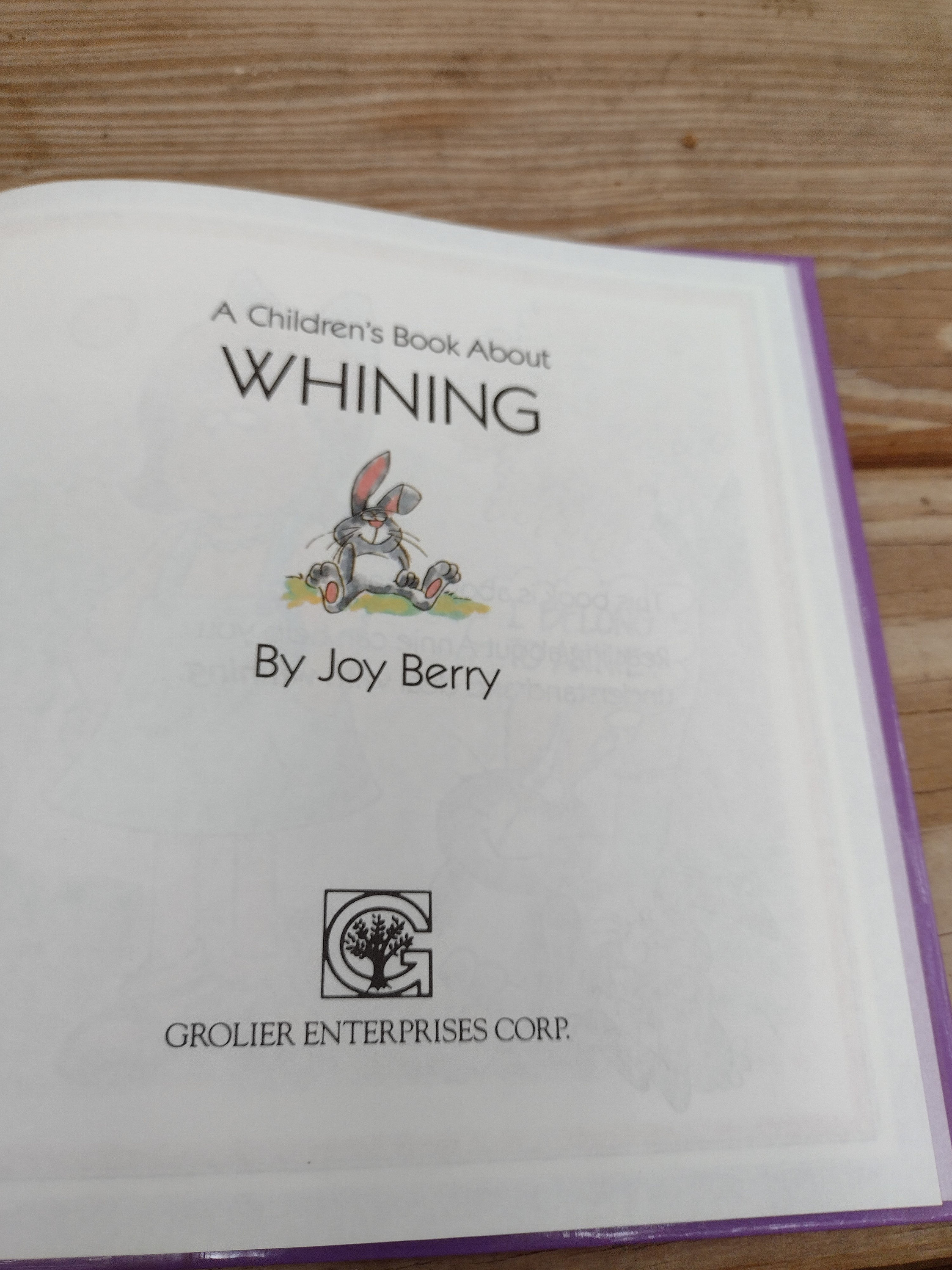A Children's Book About Whining by Joy Berry 1988 A Help Me Be Good ...