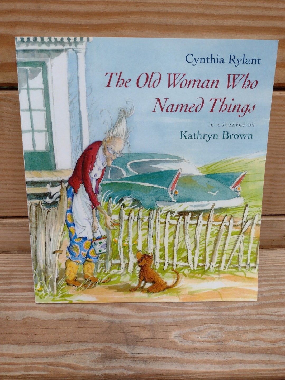 The Old Woman Who Named Things by Cynthia Rylant Illustrated by Kathryn ...