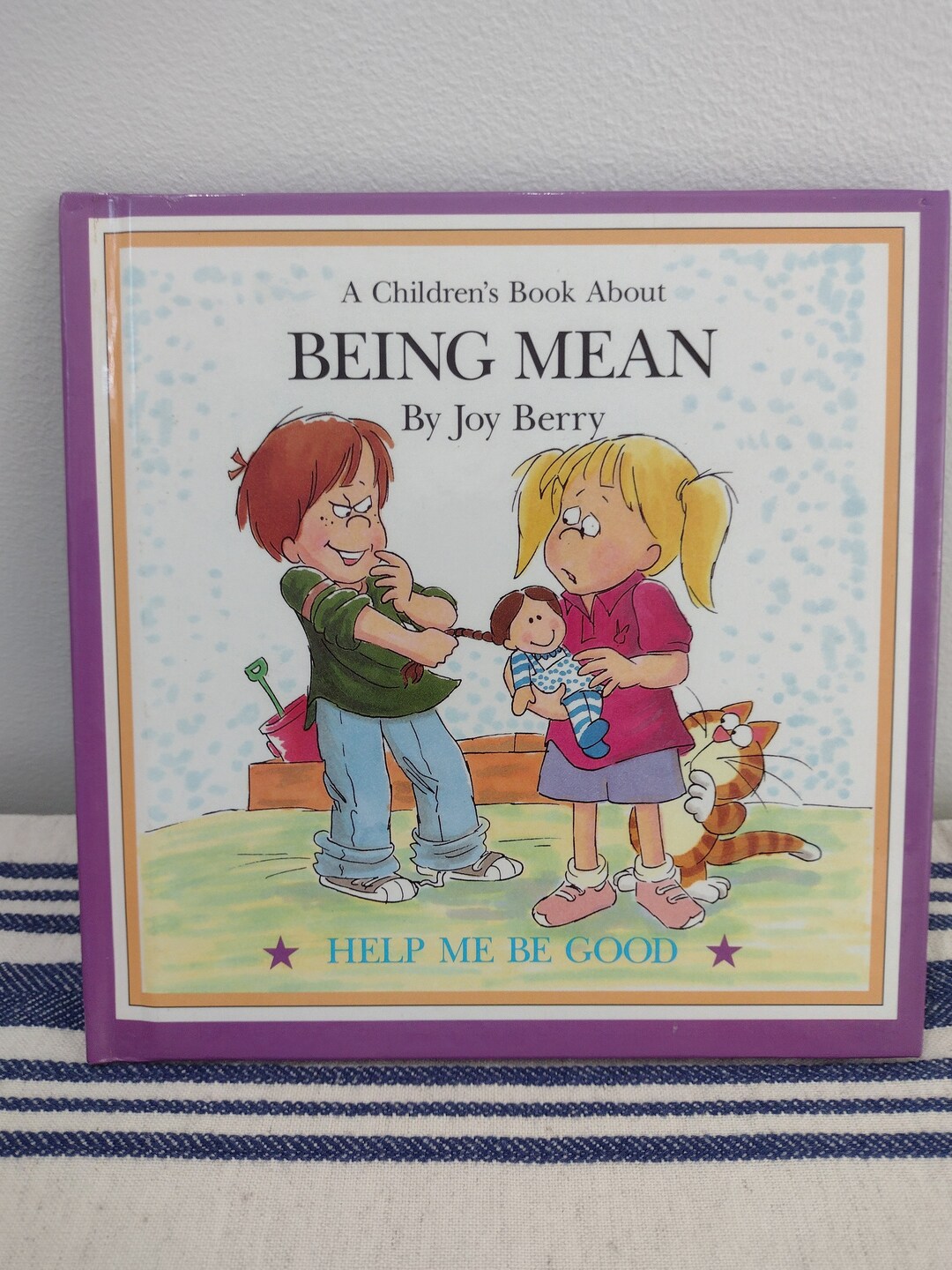 A Children's Book About Being Mean by Joy Berry A Help Me Be Good Book ...