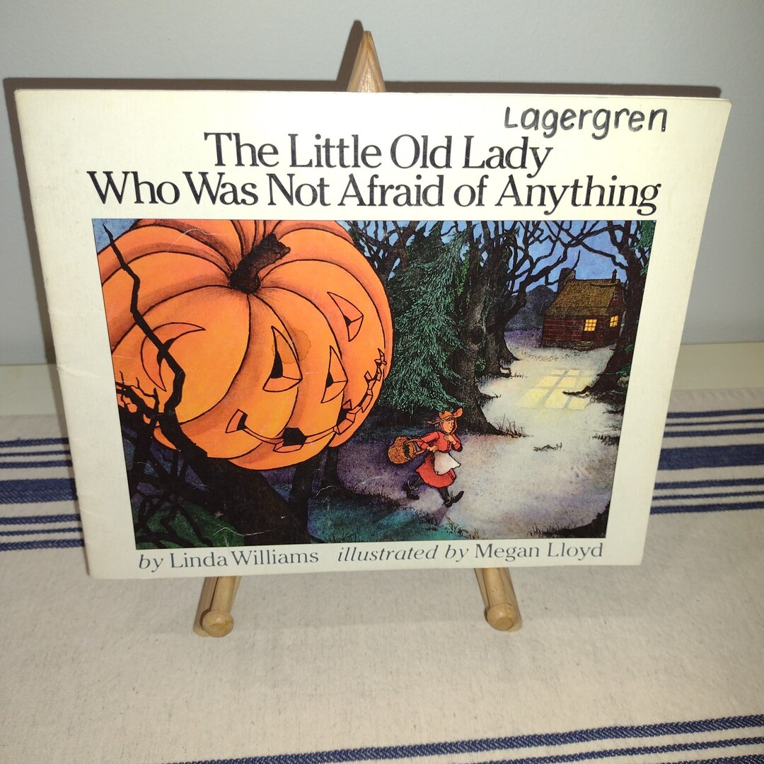 The Little Old Lady Who Was Not Afraid of Anything by Linda Williams ...